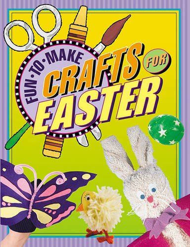 Fun-to-Make Crafts for Easter: Highlights: 9781590783405: Amazon.com: Books