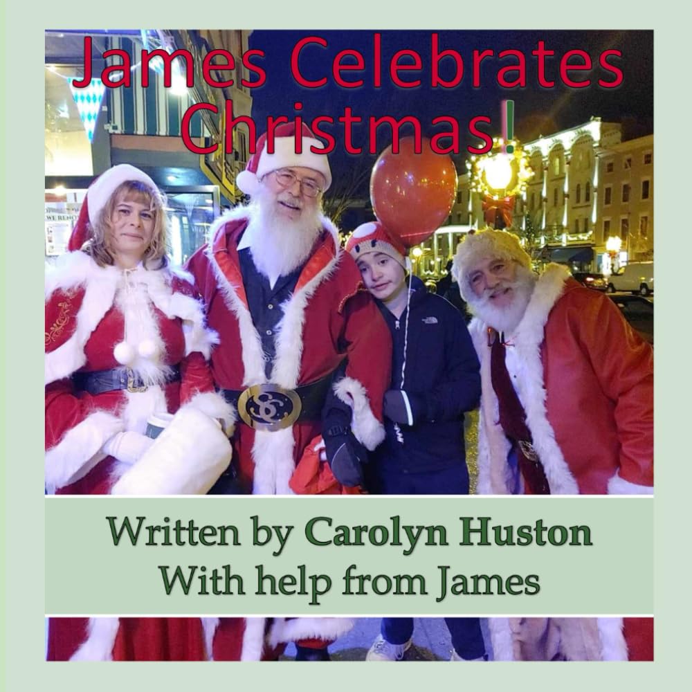 James Celebrates Christmas (James Autism series): Huston, Carolyn L ...