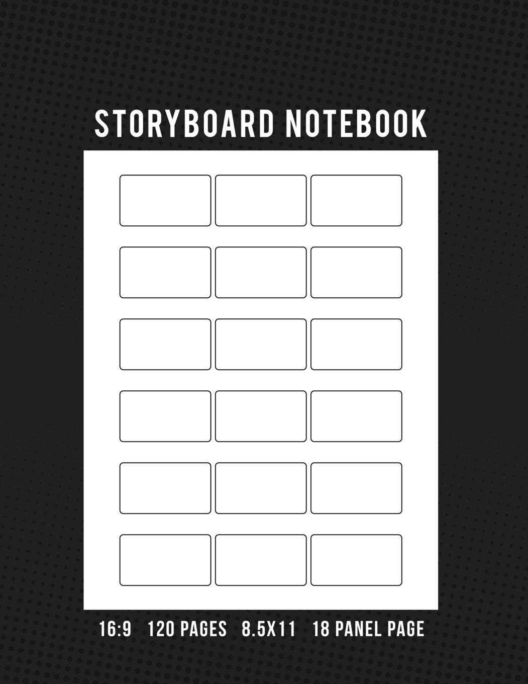 Amazon.com: Storyboard Notebook 16:9 120 Pages 8.5x11 18 Panel Page ...