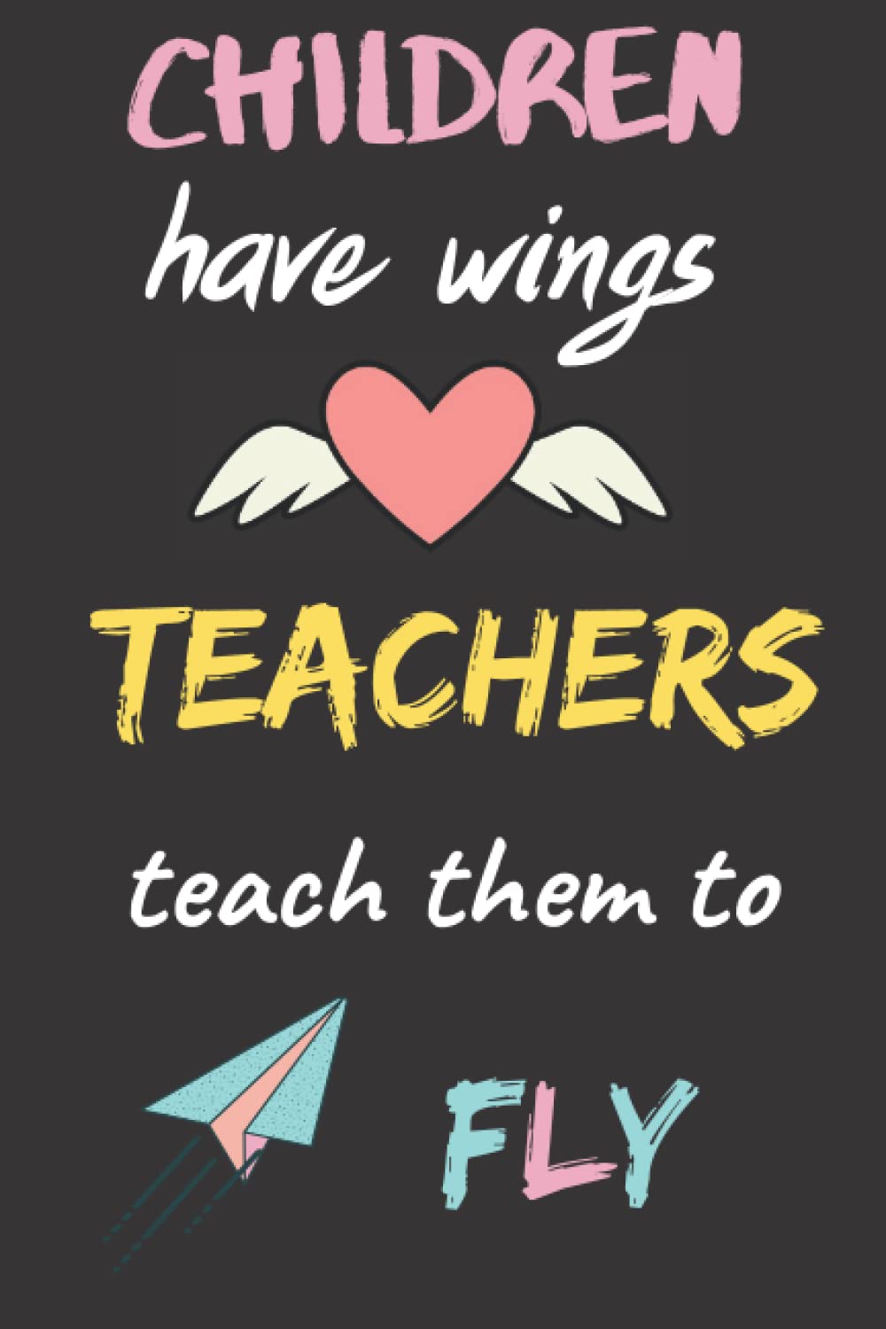 Teacher Quotes For Kids 23 Inspirational Quotes For Teachers To Lift
