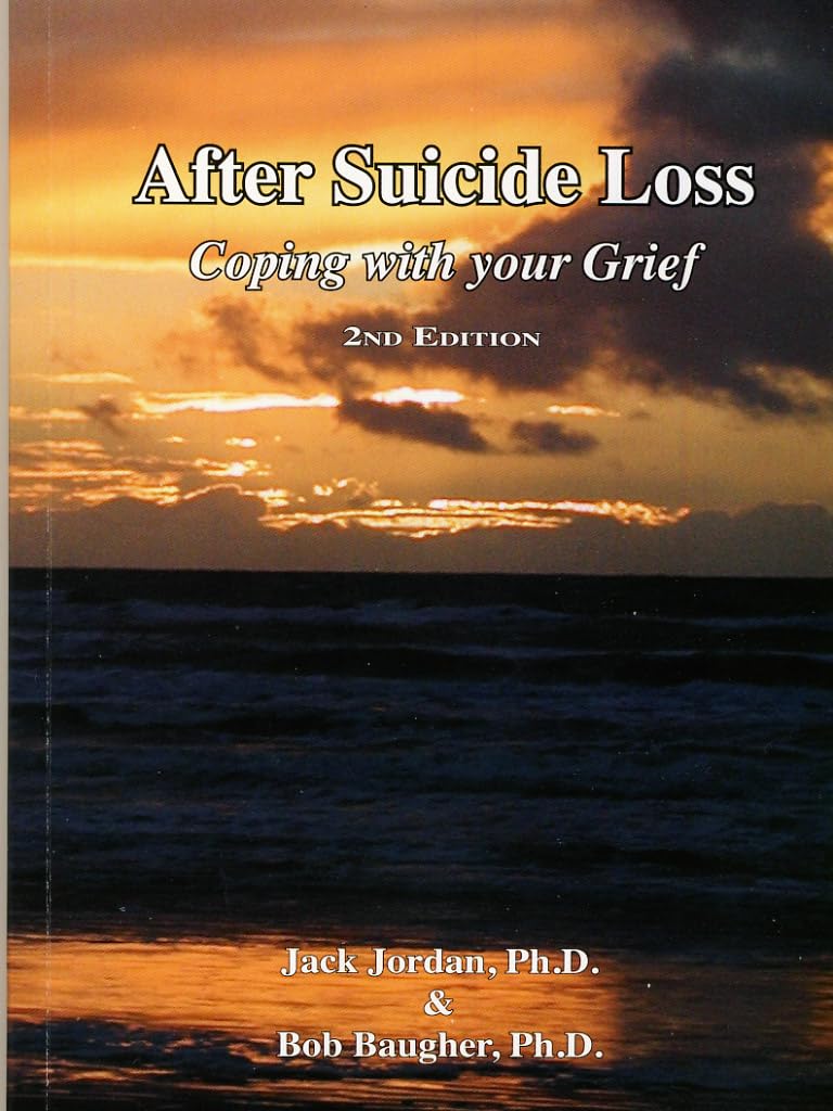After Suicide Loss-Coping with Your Grief - Kindle edition by Jordan ...