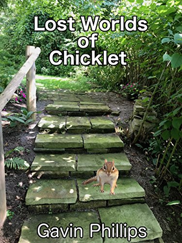 Lost Worlds of Chicklet - Kindle edition by Phillips, Gavin. Children ...