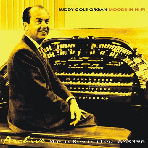 Amazon.co.jp: Organ Moods in Hi-Fi : Buddy Cole: Digital Music