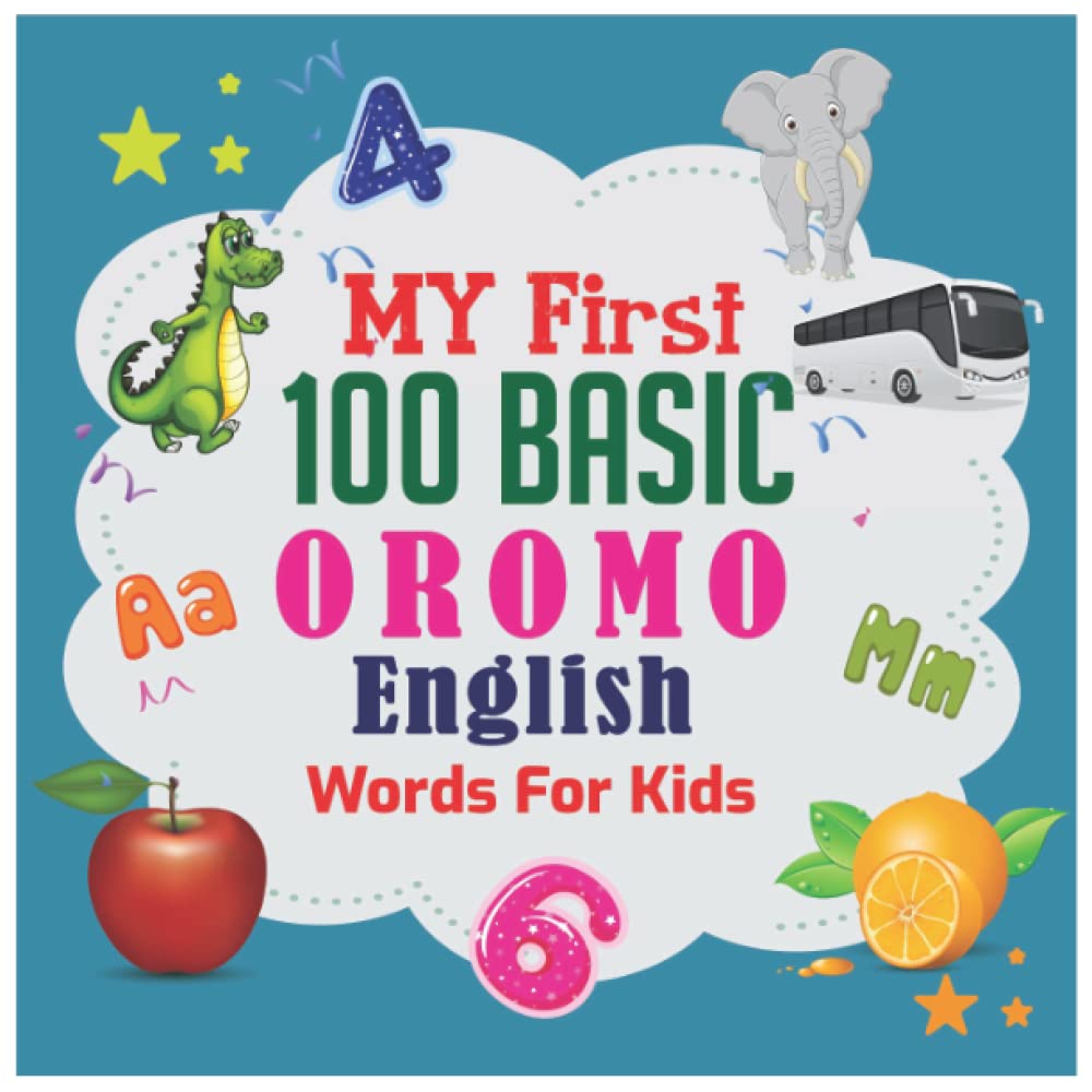 Buy My First 100 Basic Oromo English Words For Kids: 130+ Words: An ...