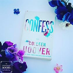 Confess: A Novel: Hoover, Colleen: 9781476791456: Amazon.com: Books
