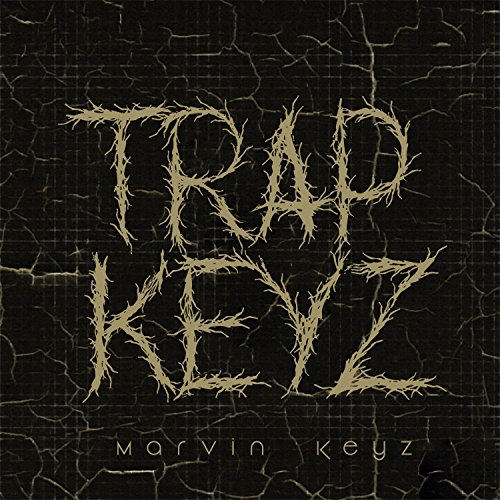 Play Trap Keyz by Marvin Keyz on Amazon Music
