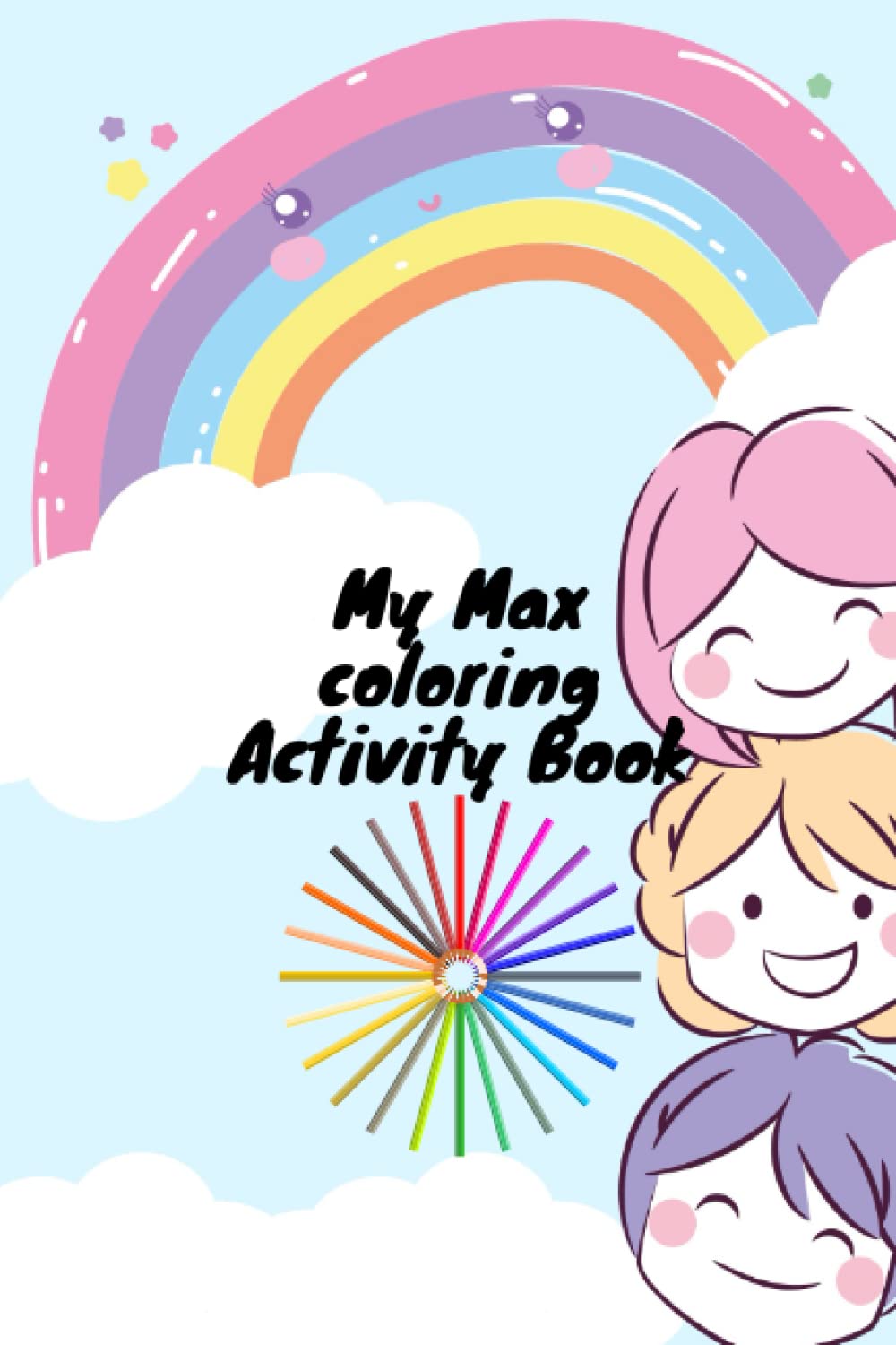 Buy My Max coloring Activity book: There are 50 diverse and amazing ...