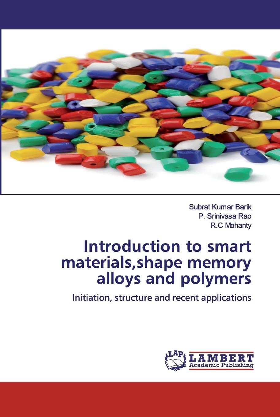 Buy Introduction to smart materials, shape memory alloys and polymers ...