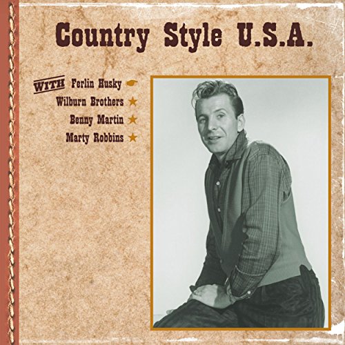 Play Country Style U.S.A. with Ferlin Husky, Wilburn Brothers, Benny ...