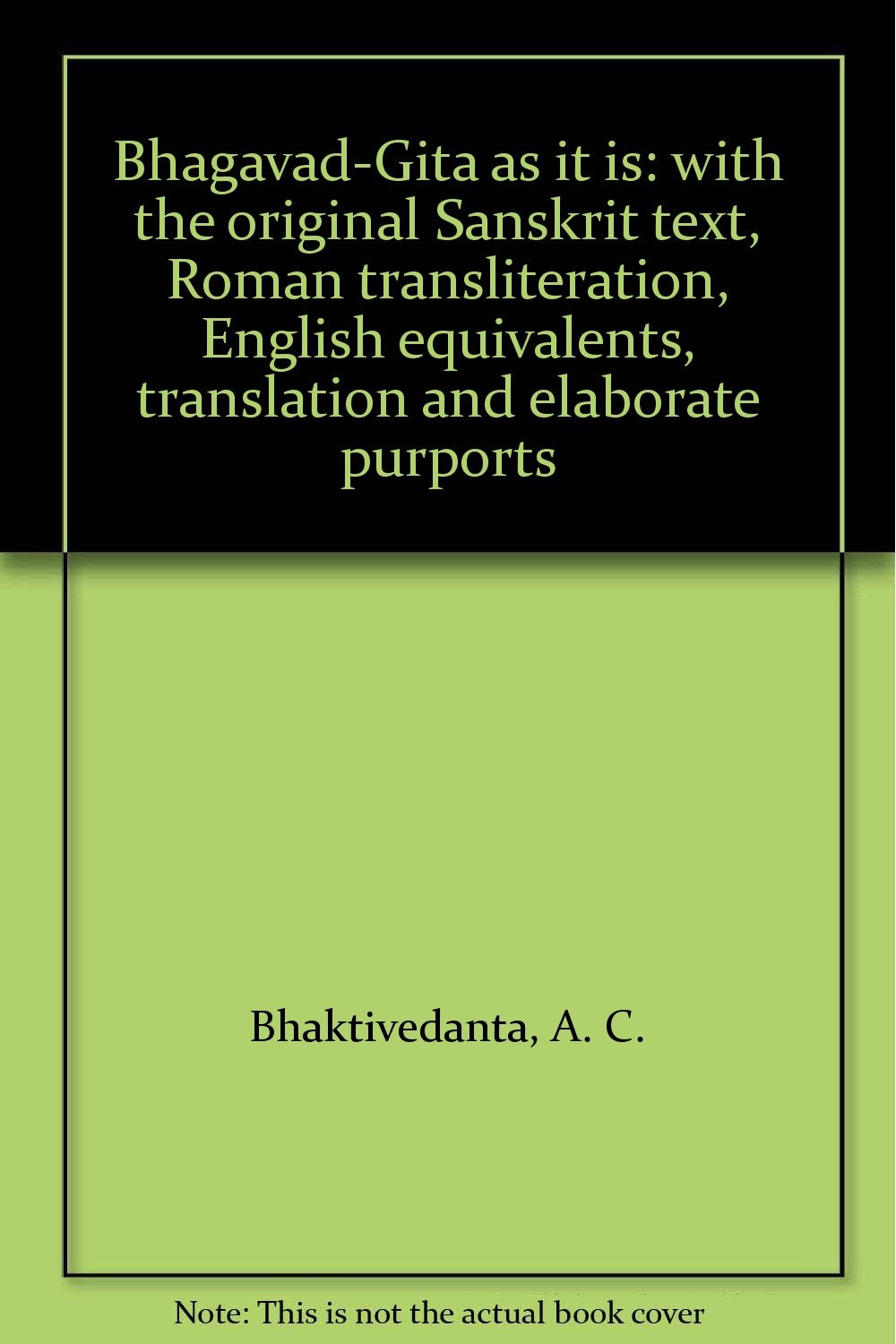 Buy Bhagavad-Gita as it is: with the original Sanskrit text, Roman ...