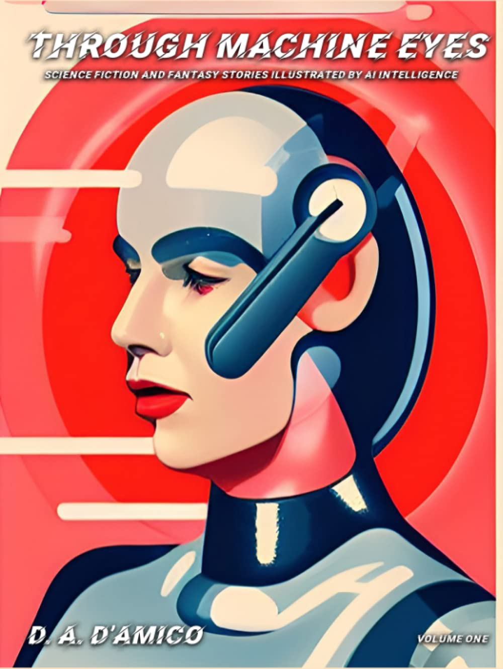 Amazon.com: Through Machine Eyes: Science Fiction and Fantasy Stories ...