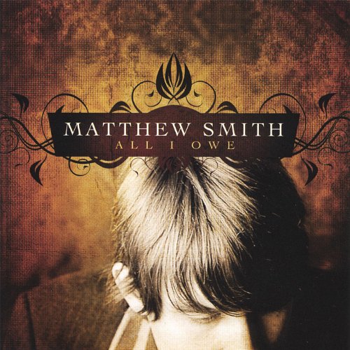 Play All I Owe by Matthew Smith on Amazon Music