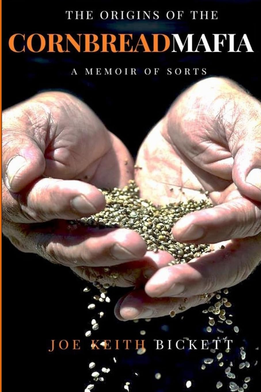 The Origins of the Cornbread Mafia (The Cornbread Mafia Book Series ...