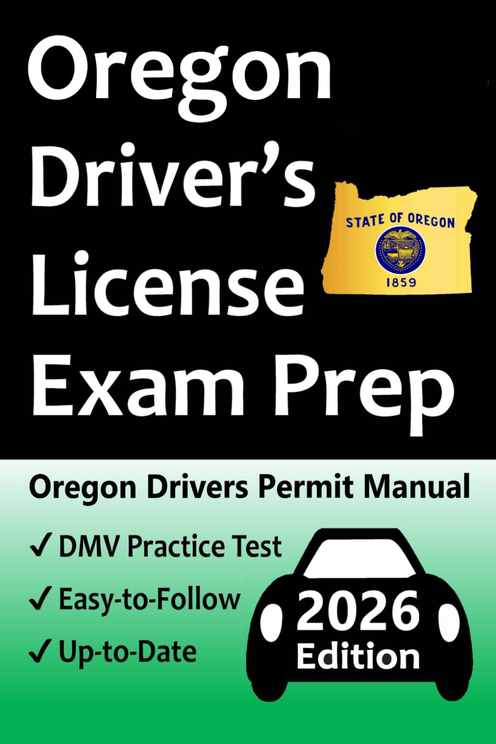 Oregon Driver’s License Exam Prep: 100 Practice Questions Based on the ...