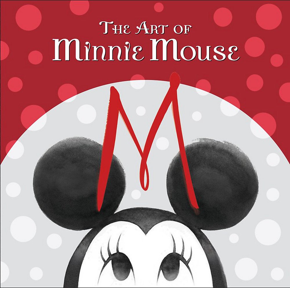 The Art of Minnie Mouse : Disney Book Group: Amazon.fr: Livres