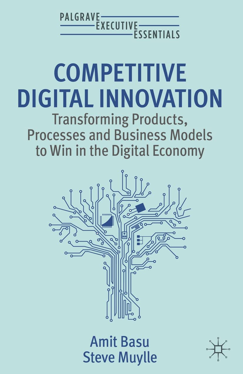 Amazon.com: Competitive Digital Innovation: Transforming Products, Processes and Business Models ...