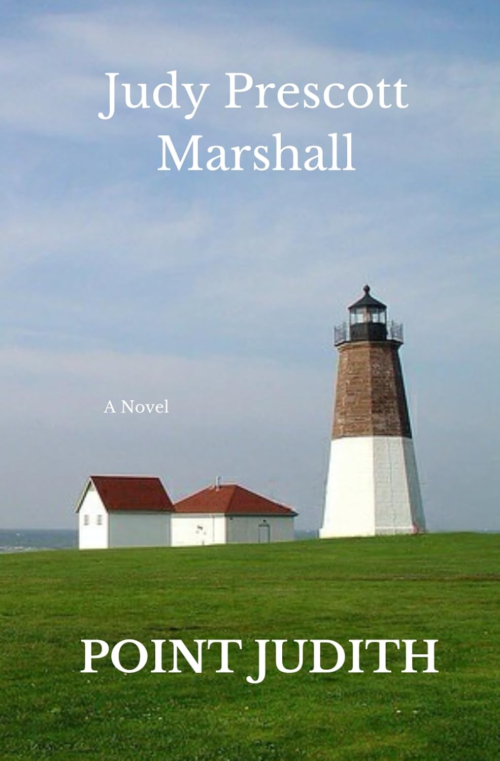 Amazon.com: Point Judith: 9798879215946: Prescott Marshall, Judy: Books