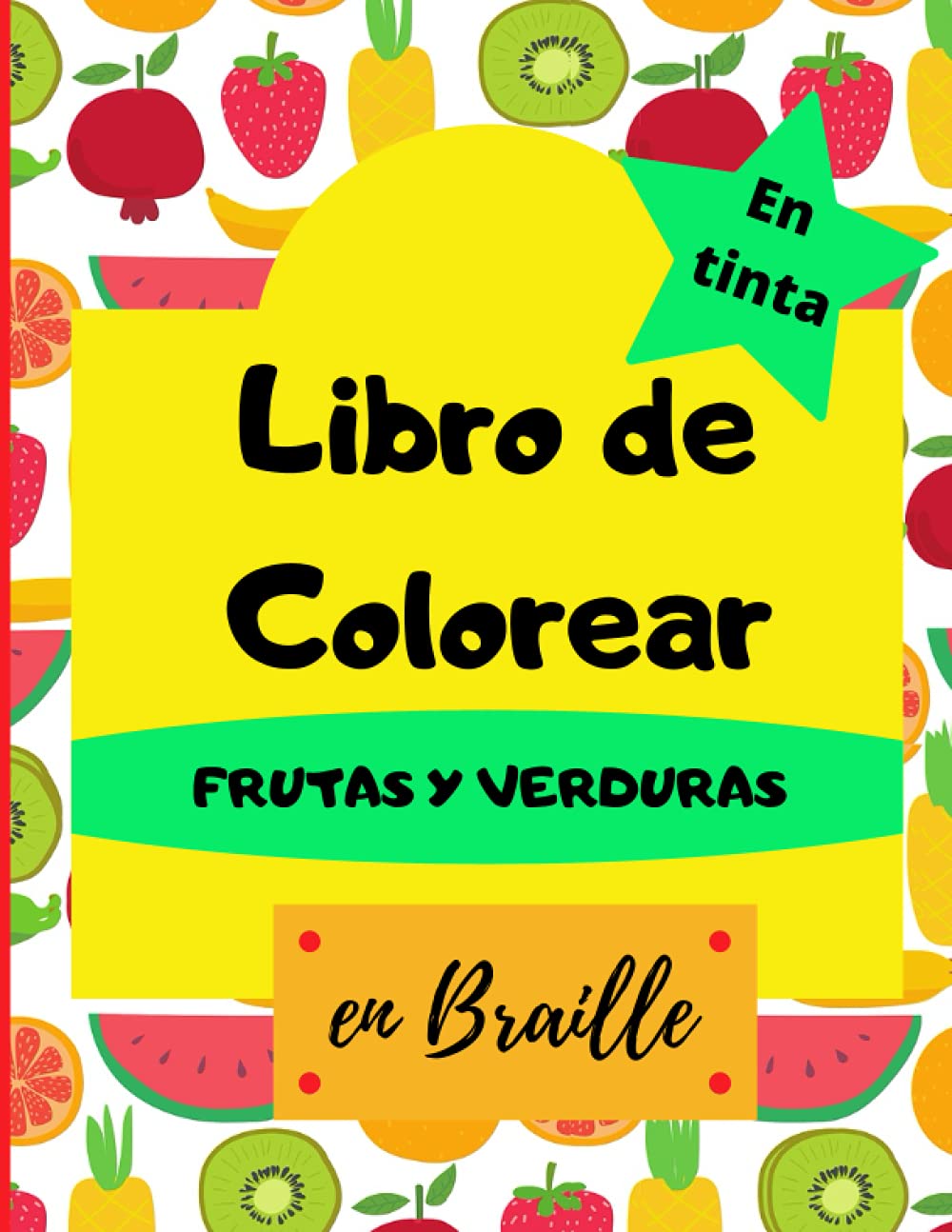 Buy Libro de colorear frutas y verduras en braille en tinta: Libro de ...