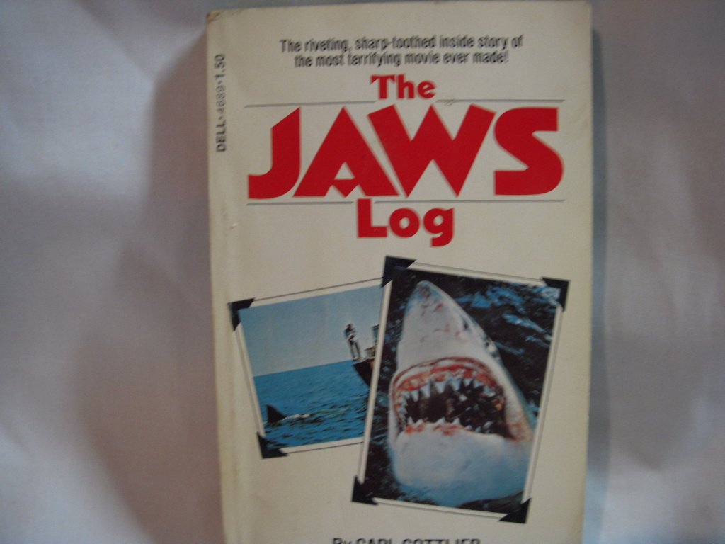 The Jaws Log : With Over 50 Candid Photos from the Movie: GOTTLIEB ...