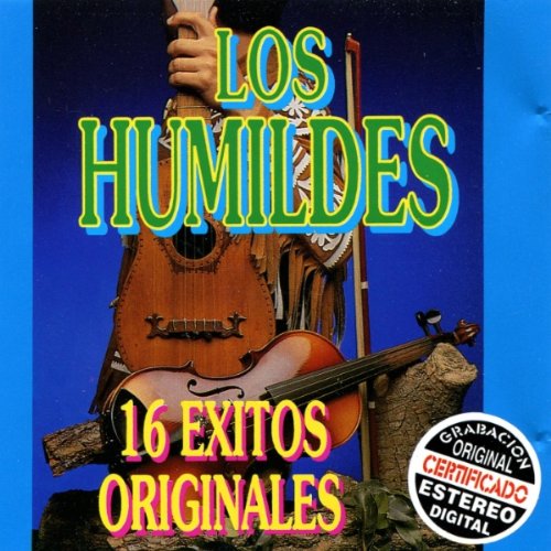 Humildes Los - 16 Exitos Originales - Amazon.com Music