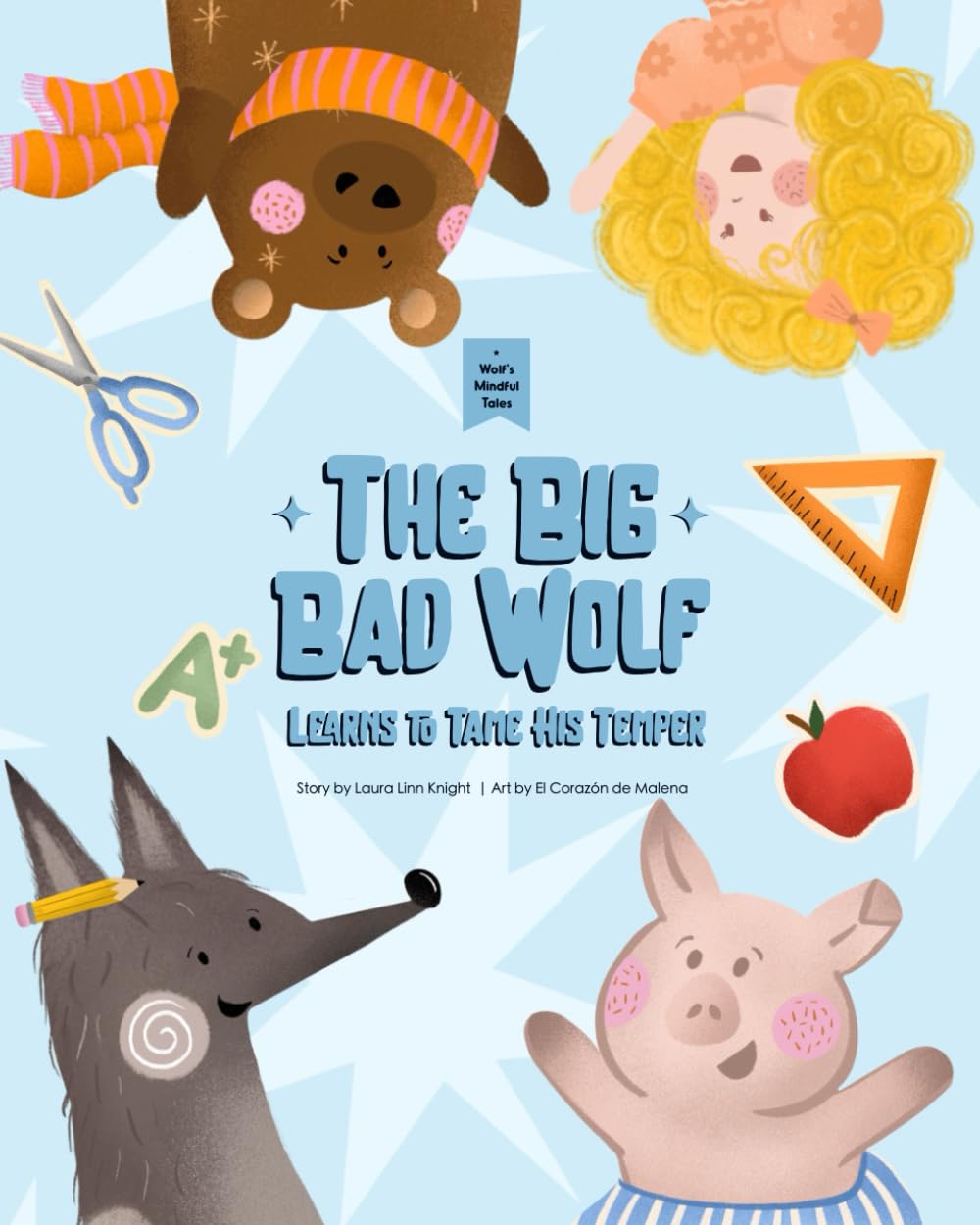Wolf’s Mindful Tales: The Big Bad Wolf Learns to Tame His Temper ...