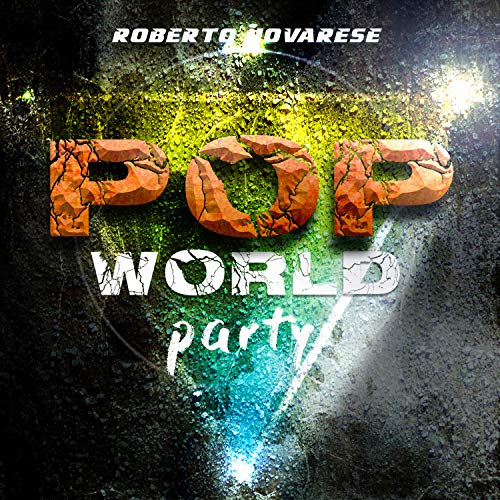 Amazon.co.jp: Pop World Party : Roberto Novarese: Digital Music