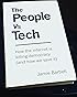 The People Vs Tech: How the Internet Is Killing Democracy (and How We ...
