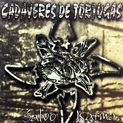 Play Salvo Karma by Cadaveres de Tortugas on Amazon Music