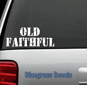 Amazon.com: Bluegrass Decals A1030 Old Faithful Distressed Classic ...