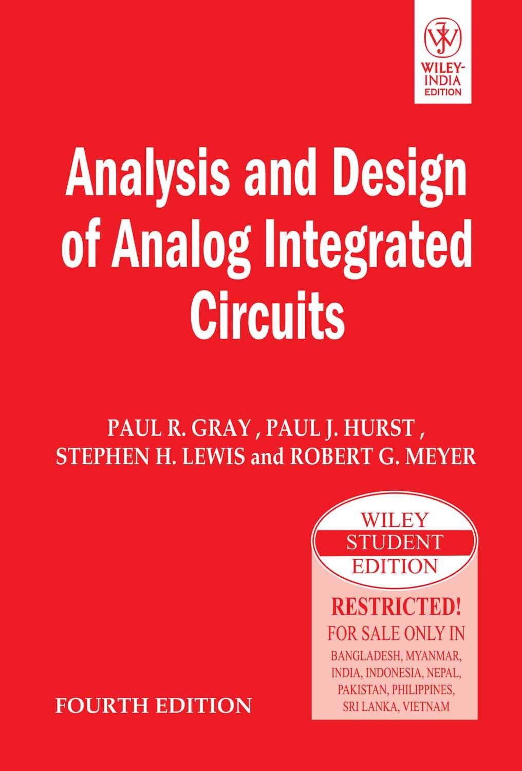 Analysis And Design Of Analog Integrated Circuits: Paul R. Gray: 9788126515691: Amazon.com: Books