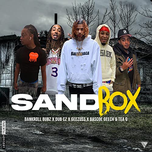 Sandbox de Bankroll Bubz feat. DUB CZ, GEEZUSS, Bascoe Geech & Tea G no ...