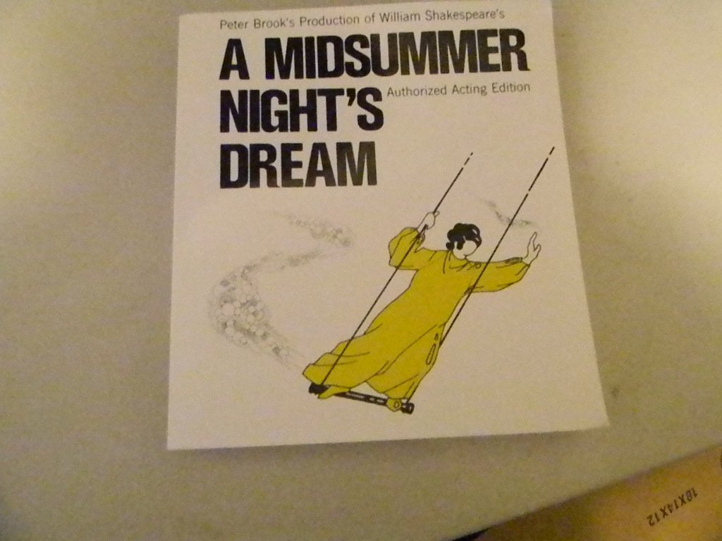 Peter Brook's Production of William Shakespeare's a Midsummer Night's ...