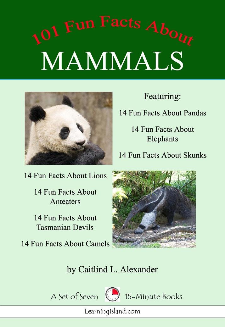 101 Fun Facts About Mammals - Kindle edition by Alexander, Caitlind ...