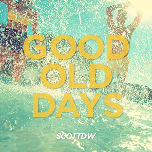Amazon.com: Good Old Days : ScottDW: Digital Music