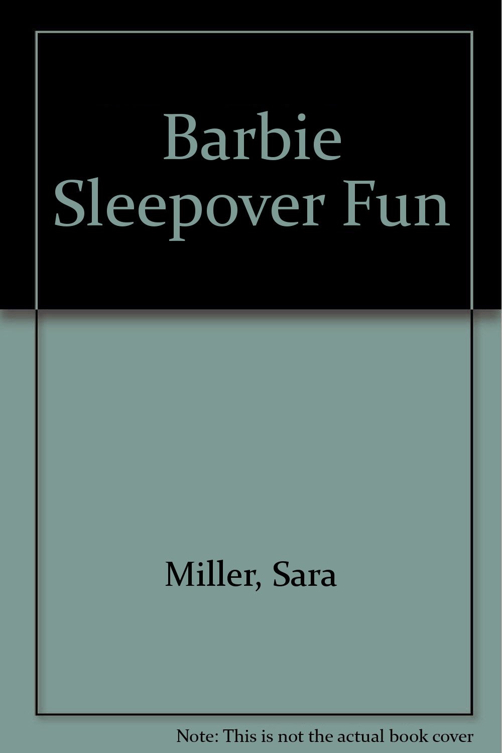 Barbie Sleepover Fun: Miller, Sara, Mattel Studios: 9781575849966 ...