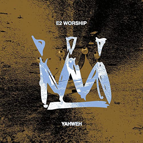Écouter Yahweh (Live) de E2 Worship sur Amazon Music Unlimited