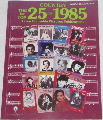 The 1st top 25 country of 1985 Songbook For voice and piano, with chord ...