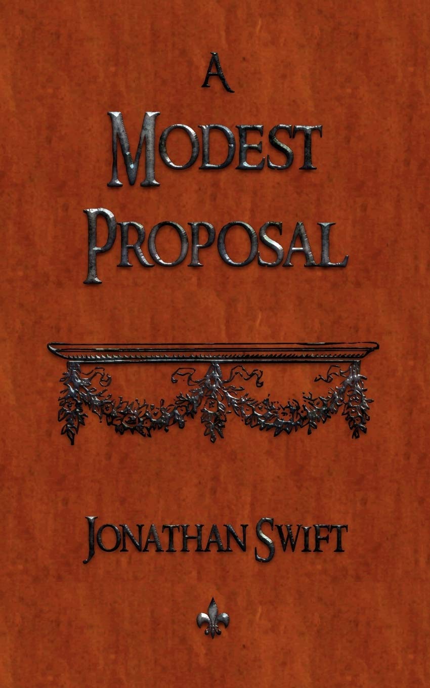 Amazon.com: A Modest Proposal: 9781603863551: Swift, Jonathan: Books