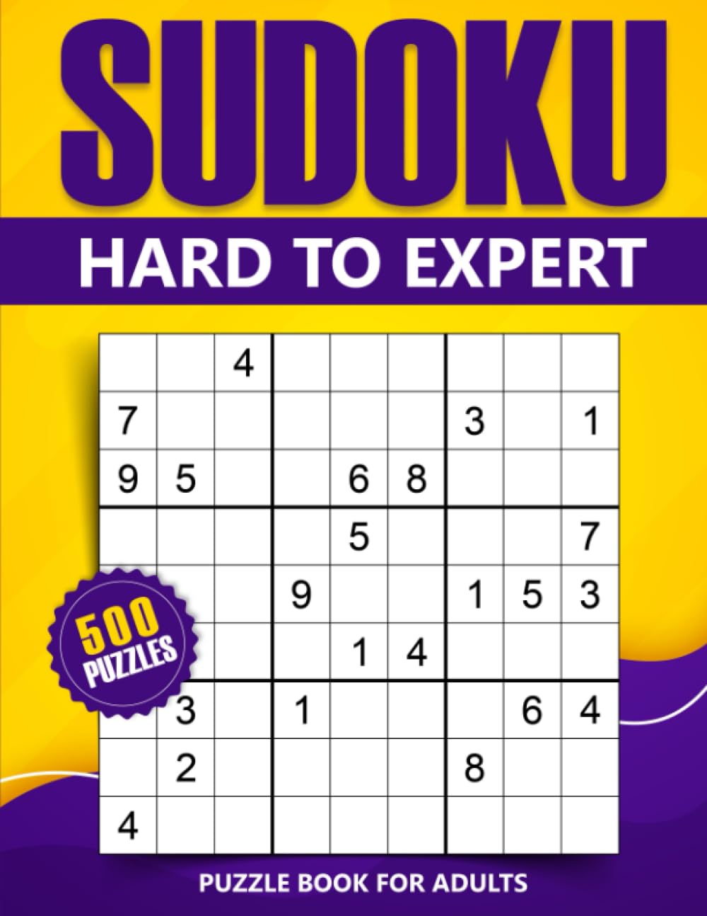 sudoku hard to expert: 500 Puzzles - Puzzle Book for Adults - Challenge ...