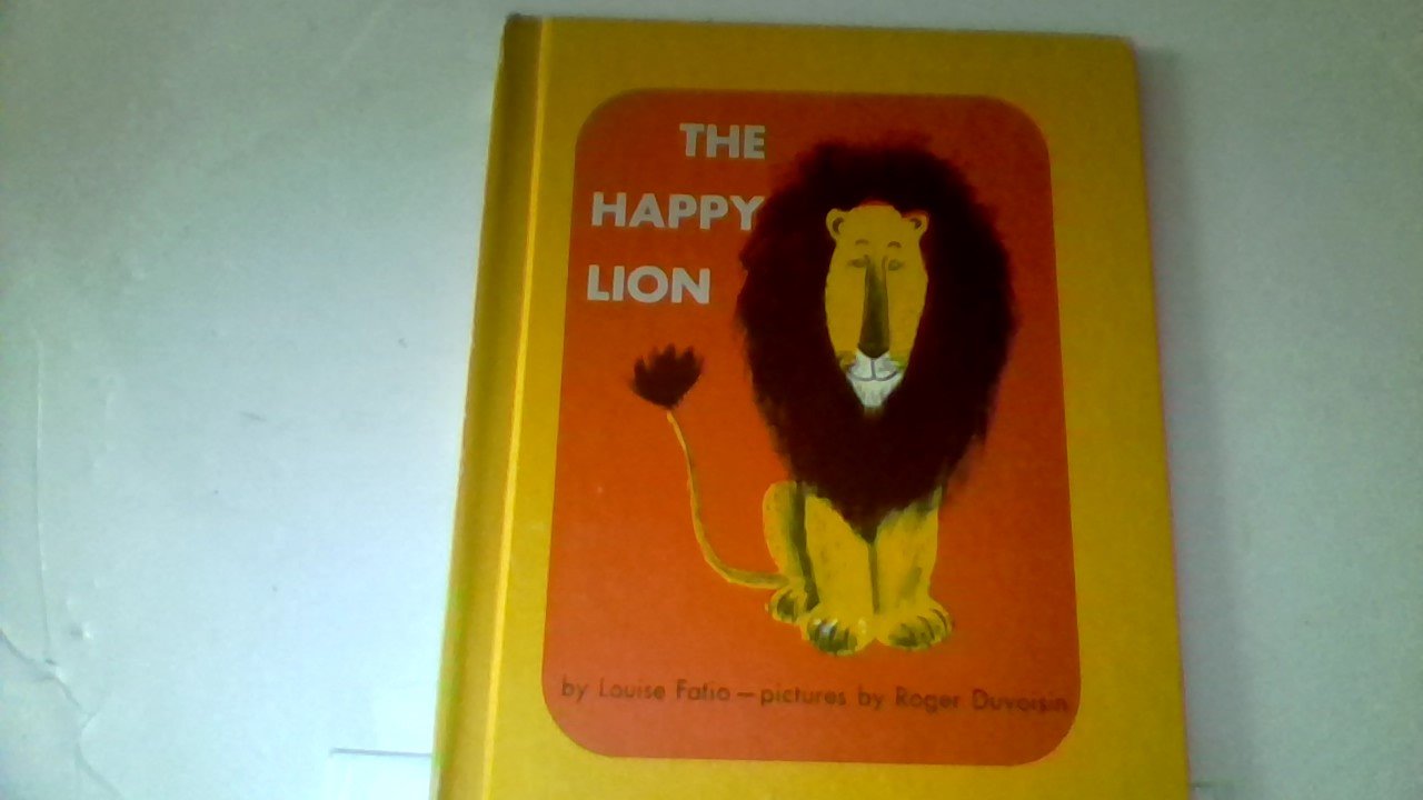 Happy Lion: Fatio, Louise, Duvoisin, Roger: 9780070200449: Amazon.com ...
