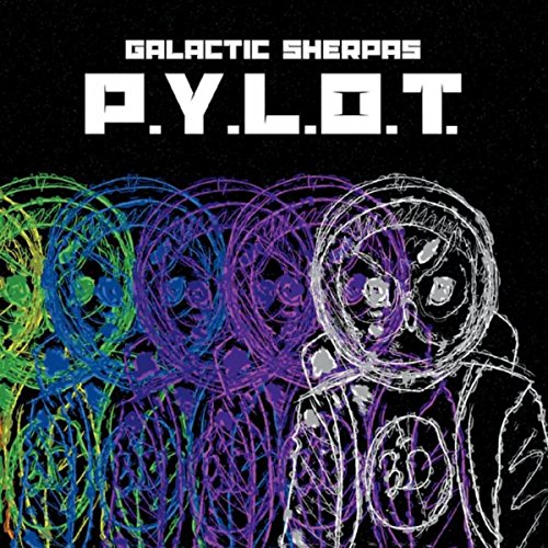 Play P.Y.L.O.T. by Galactic Sherpas on Amazon Music