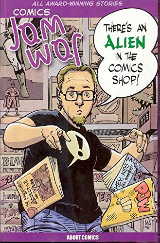 Comics Jam War: 2006: Avery, Ben, Sergeant, Ryan, Kesel, Barbara ...