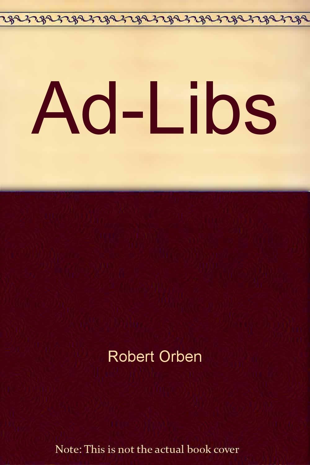 Ad-Libs: Orben, Robert: Amazon.com: Books