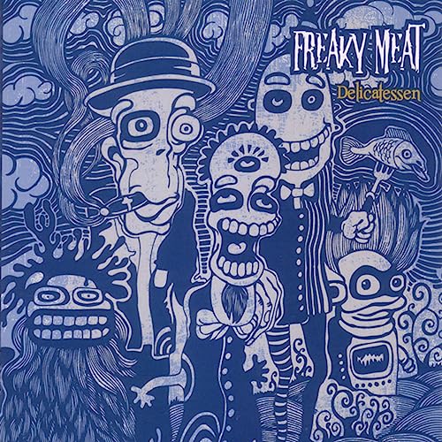 Amazon.com: Delicatessen : Freaky Meat: Digital Music