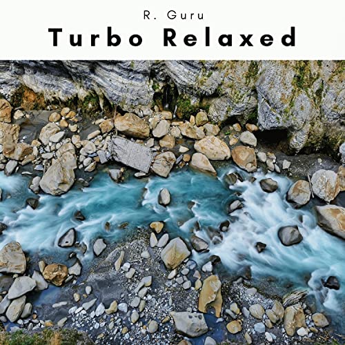 1 Turbo Relaxed von R. Guru bei Amazon Music - Amazon.de
