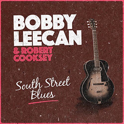Play South Street Blues by Bobby Leecan & Robert Cooksey on Amazon Music