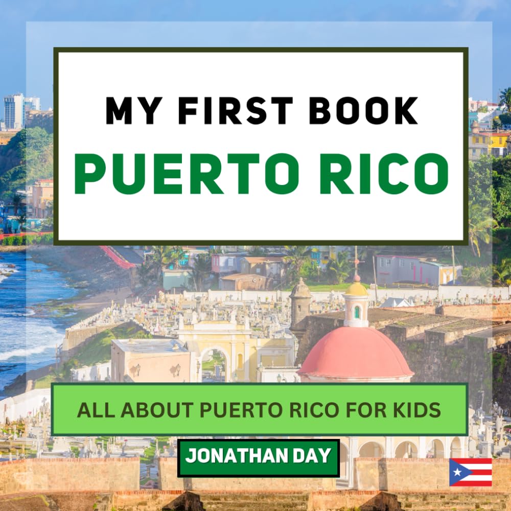 My First Book - Puerto Rico: All About Puerto Rico For Kids (My First ...