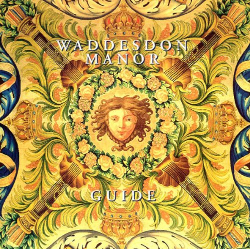 Waddesdon Manor: Guide to the Ground Floor Rooms and Wine Cellar ...