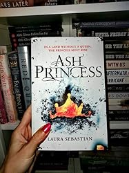 Amazon.com: Ash Princess: 9781524767068: Sebastian, Laura: Books