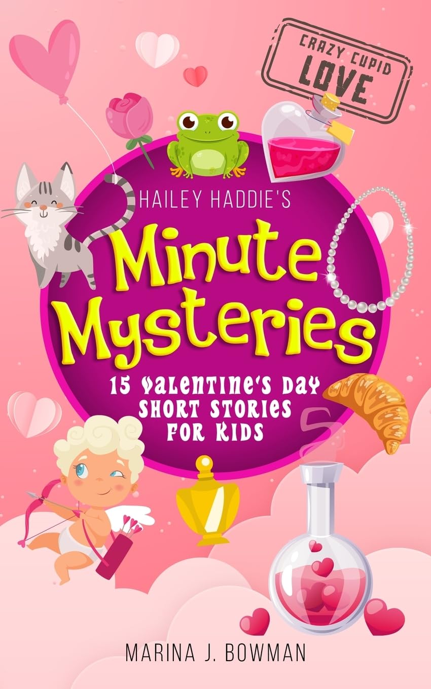 Hailey Haddie's Minute Mysteries Crazy Cupid Love: 15 Valentine's Day ...